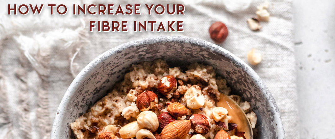 Easy ways to increase fibre in your diet – The Great British Porridge Co